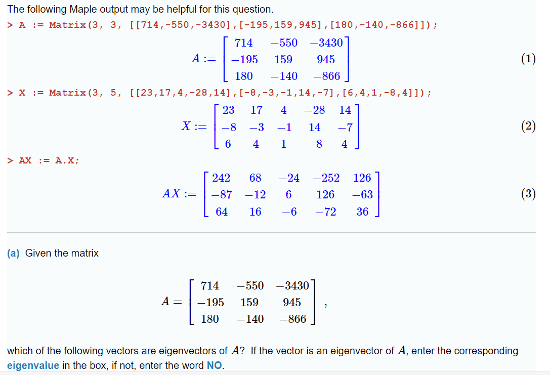 Solved The following Maple output may be helpful for this | Chegg.com Solved The following Maple output may be helpful for this | Chegg.com