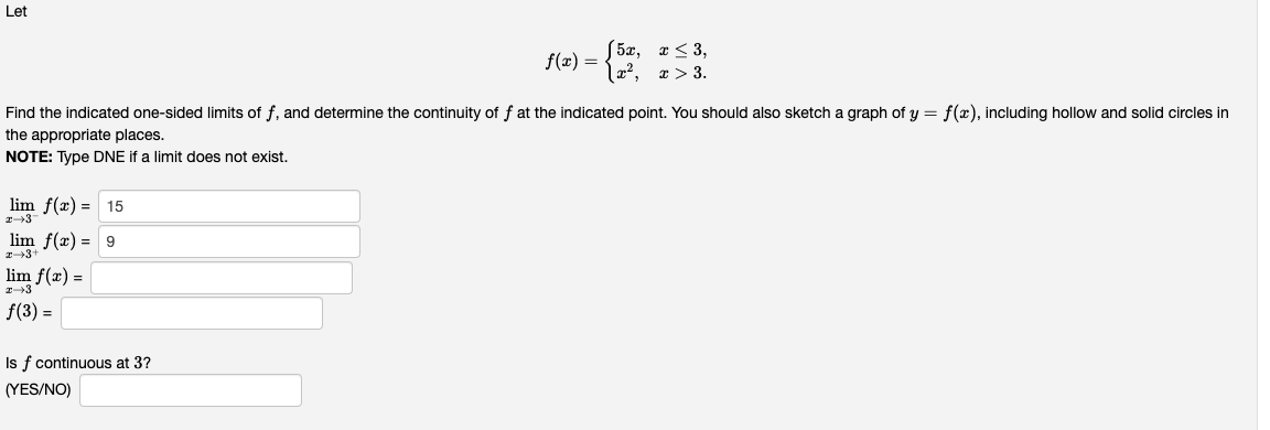 Solved f(x)={5x,x2,x≤3x>3 Find the indicated one-sided | Chegg.com