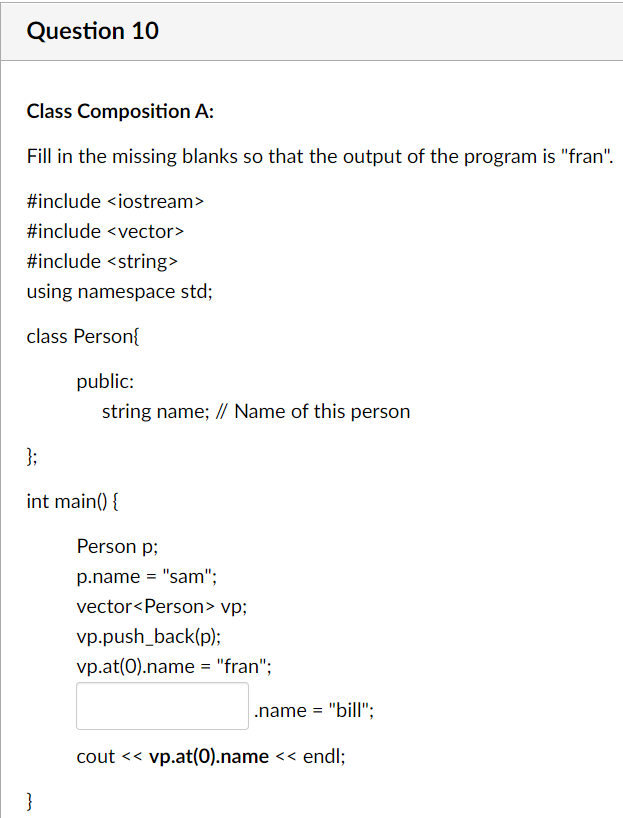 Solved Question 10 Class Composition A: Fill in the missing | Chegg.com