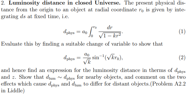 Solved 2. Luminosity distance in closed Universe. The | Chegg.com