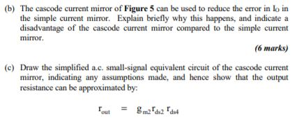 Solved (b) The cascode current mirror of Figure 5 can be | Chegg.com