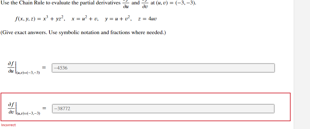 Solved Use the Chain Rule to evaluate the partial | Chegg.com
