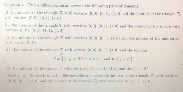 Solved Question 4. Find a diffeomorphism between the | Chegg.com