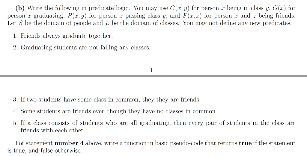 Solved (b) Write the following in predicate logic. You may | Chegg.com