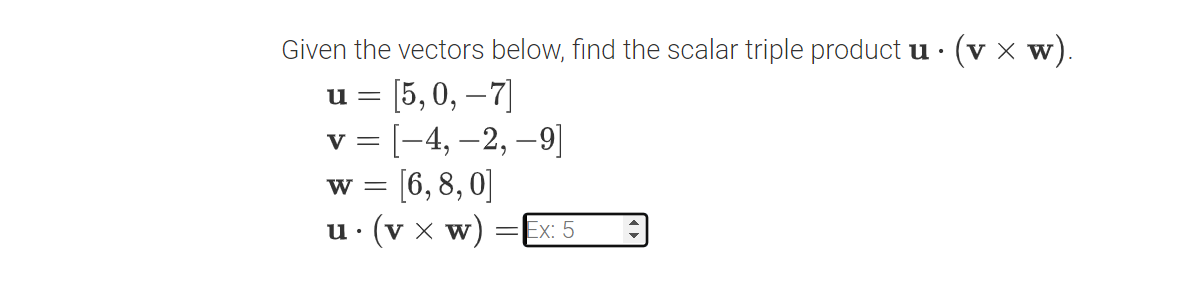Solved Given the vectors below, find the scalar triple | Chegg.com