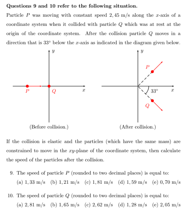 Solved Questions 9 and 10 refer to the following situation. | Chegg.com