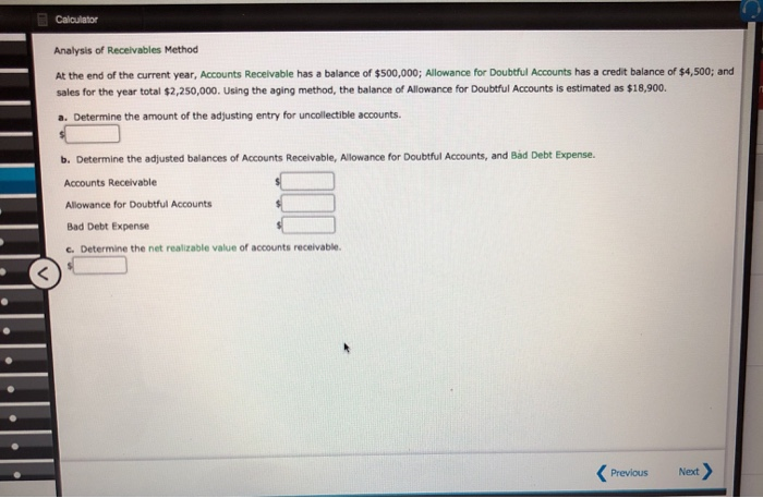 Solved Calculator Analysis of Receivables Method At the end | Chegg.com