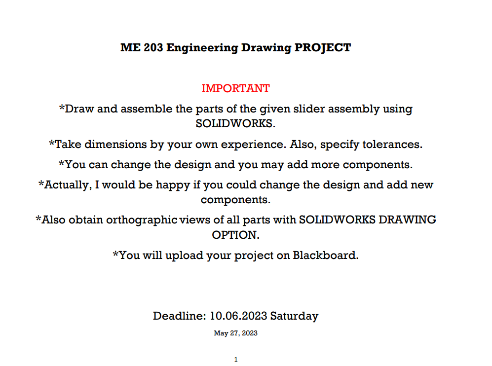 ME 203 Engineering Drawing PROJECT IMPORTANT *Draw | Chegg.com