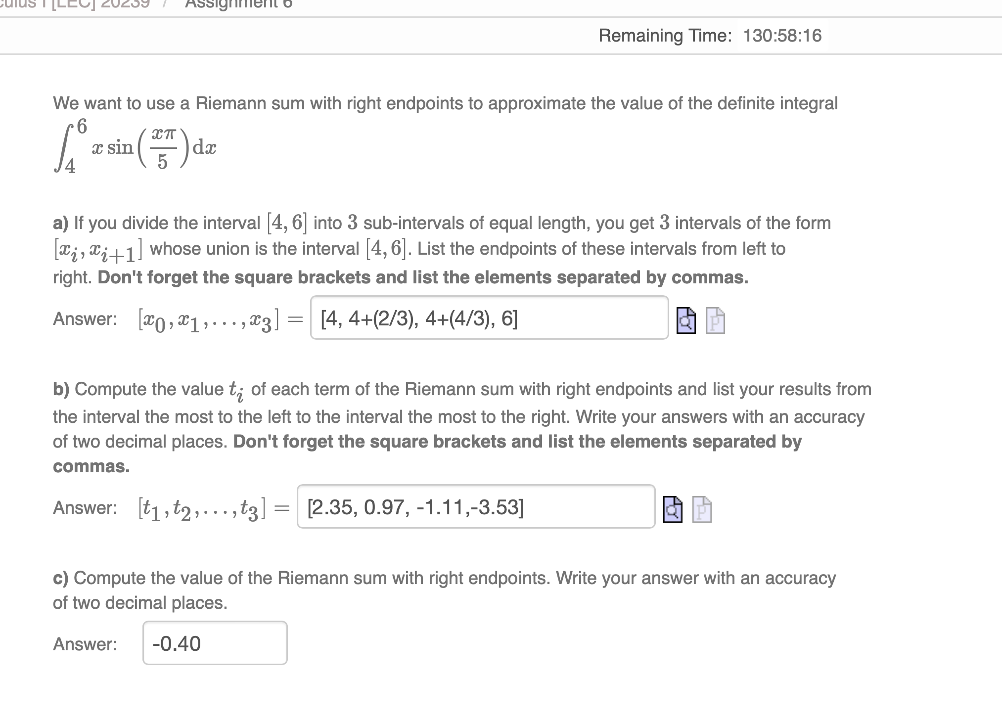 Solved We want to use a Riemann sum with right endpoints to | Chegg.com