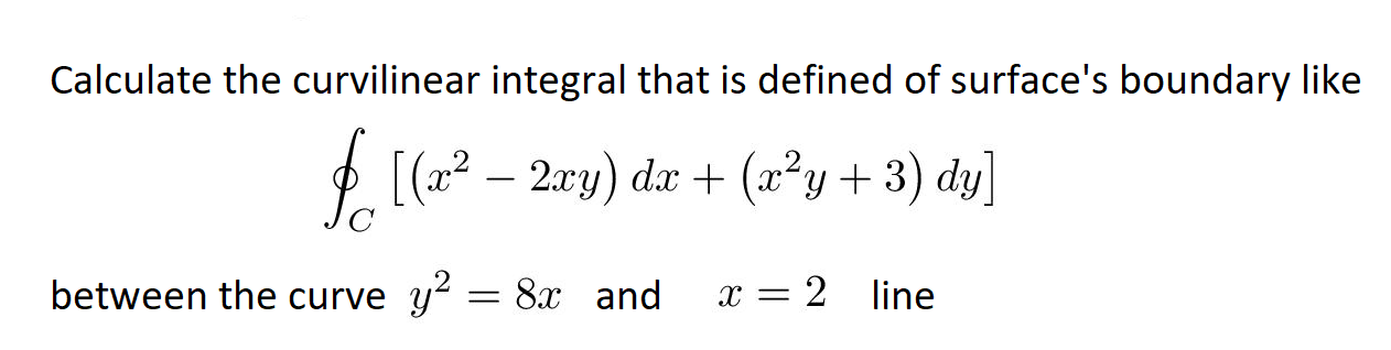 Solved Calculate the curvilinear integral that is defined of | Chegg.com