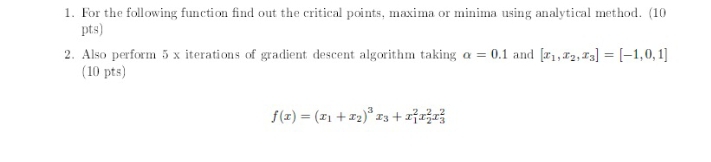 Solved 1. For the following function find out the critical | Chegg.com
