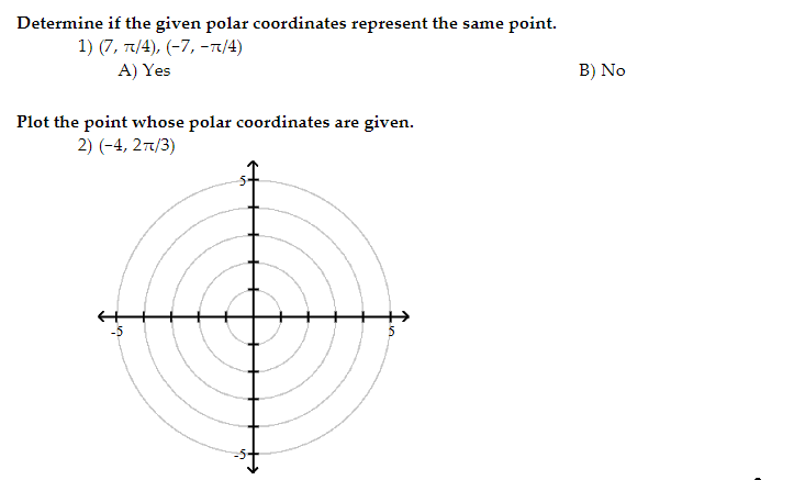 Solved Determine If The Given Polar Coordinates Represent
