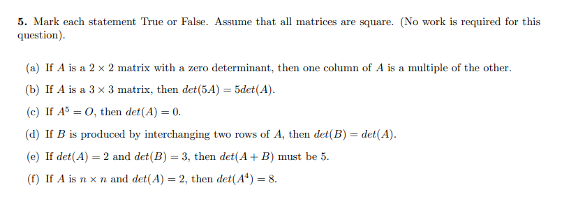 Solved 5. Mark each statement True or False. Assume that all | Chegg.com