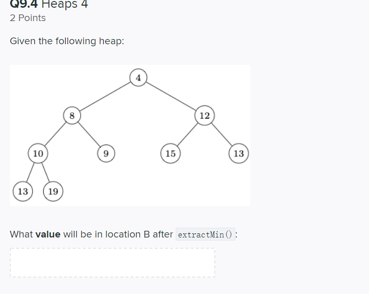 Solved Q9 Heap operations 12 Points The following questions | Chegg.com