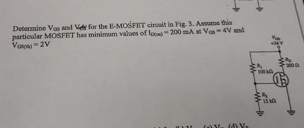 Solved I + Determine Vos and Vip for the E-MOSFET circuit in | Chegg.com