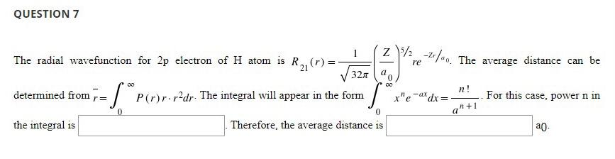 Solved QUESTION 7 The radial wavefunction for 2p electron of | Chegg.com