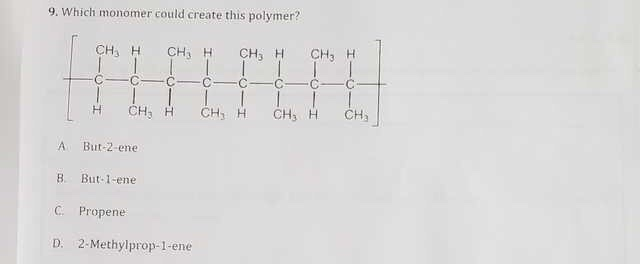 Solved 9. Which monomer could create this polymer? CH3 H CH3 | Chegg.com
