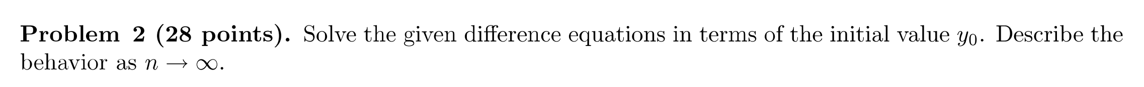 Solved Problem 2 (28 points). Solve the given difference | Chegg.com