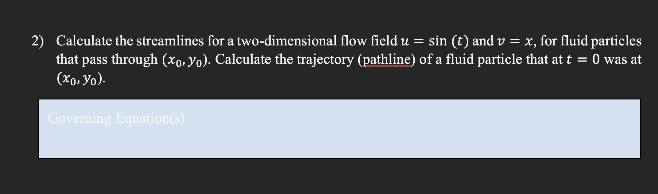 Solved Calculate the streamlines for a two-dimensional flow | Chegg.com