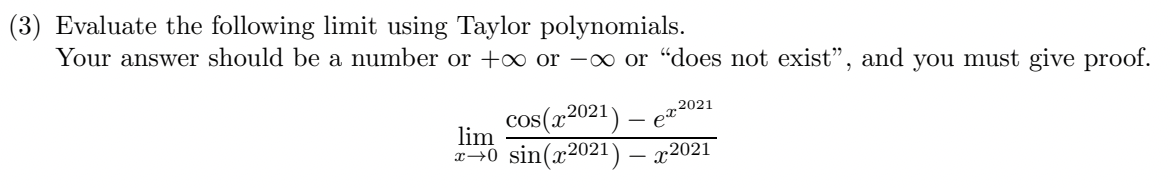 Solved 3) Evaluate the following limit using Taylor | Chegg.com