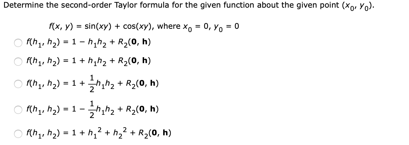 Solved Determine the second-order Taylor formula for the | Chegg.com