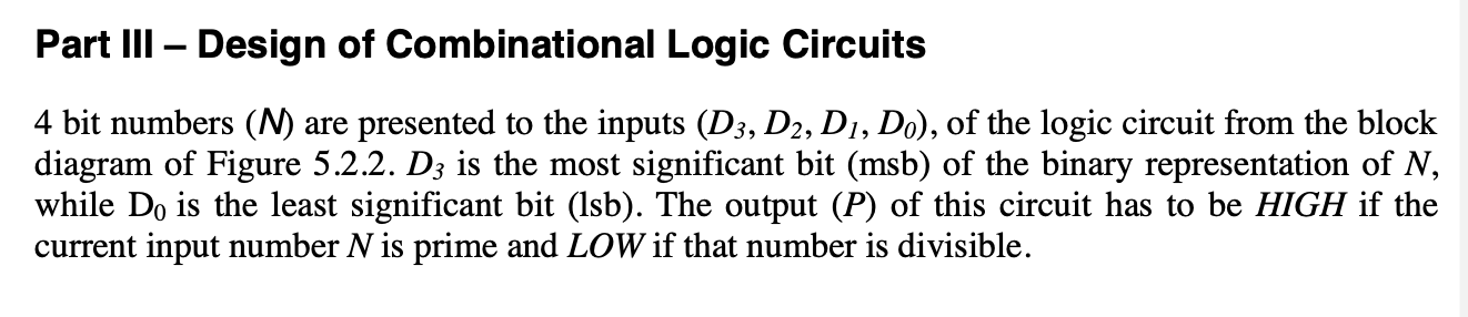 Solved Part III - Design of Combinational Logic Circuits 4 | Chegg.com