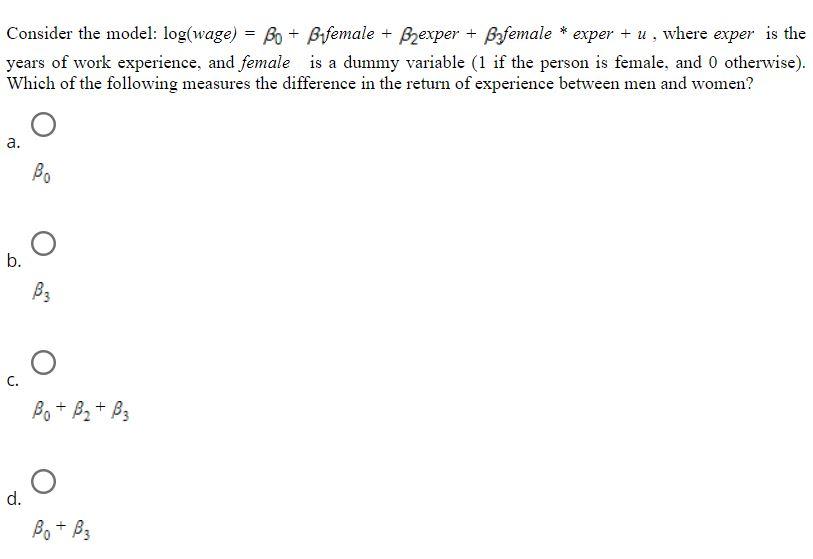 Solved Consider the model: log(wage) = Bo + B female + | Chegg.com