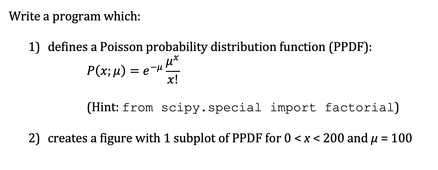 Solved In Python, please!So far, I've got:import math from | Chegg.com