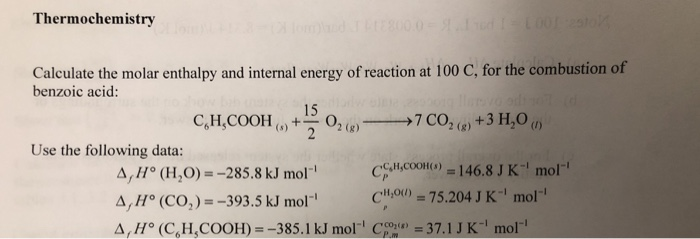 Solved Thermochemistry Calculate the molar enthalpy and | Chegg.com
