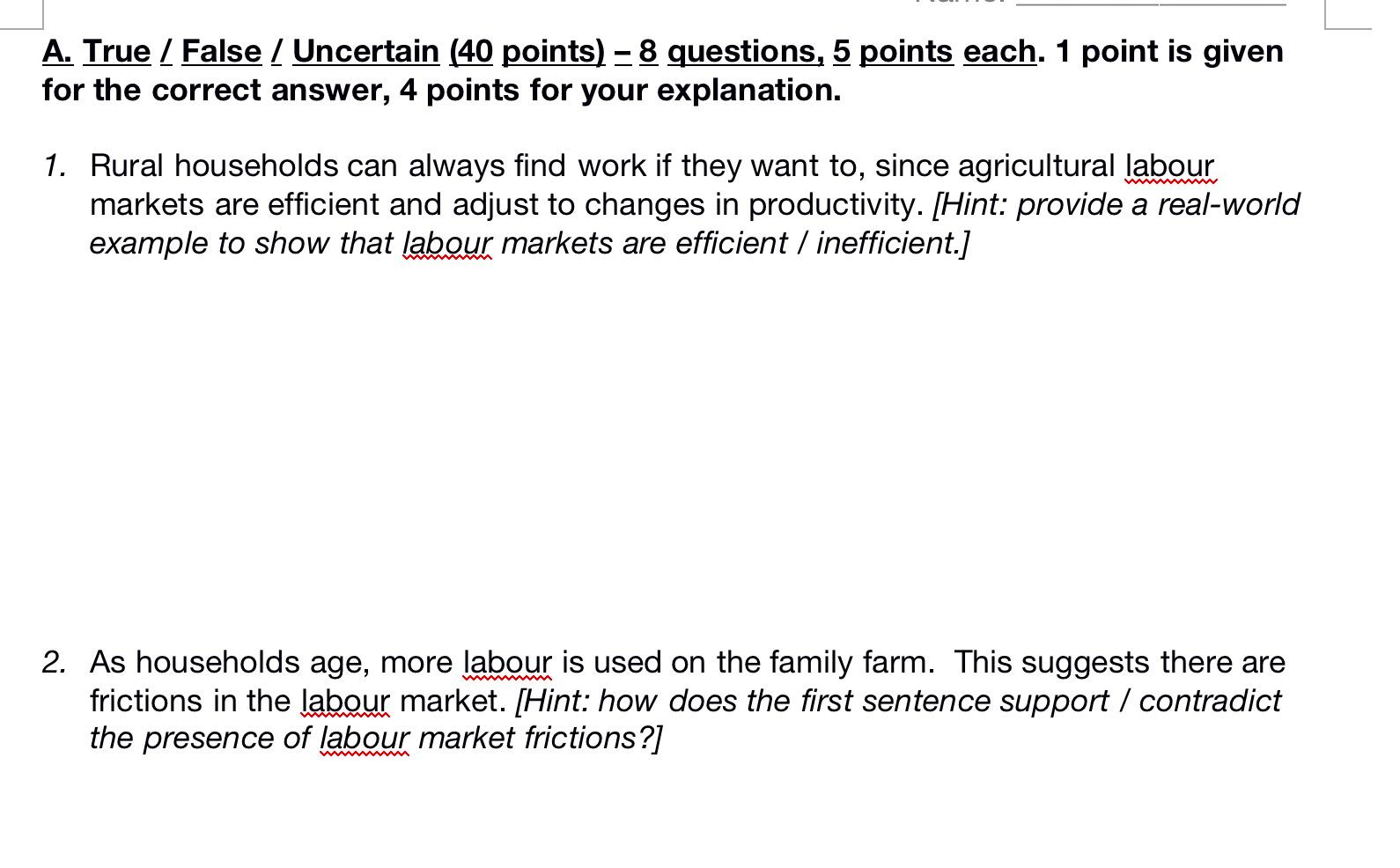 Solved A. True / False / Uncertain (40 points) – 8 | Chegg.com