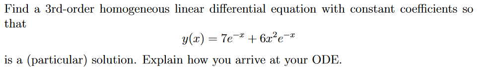 Solved Find a 3rd-order homogeneous linear differential | Chegg.com
