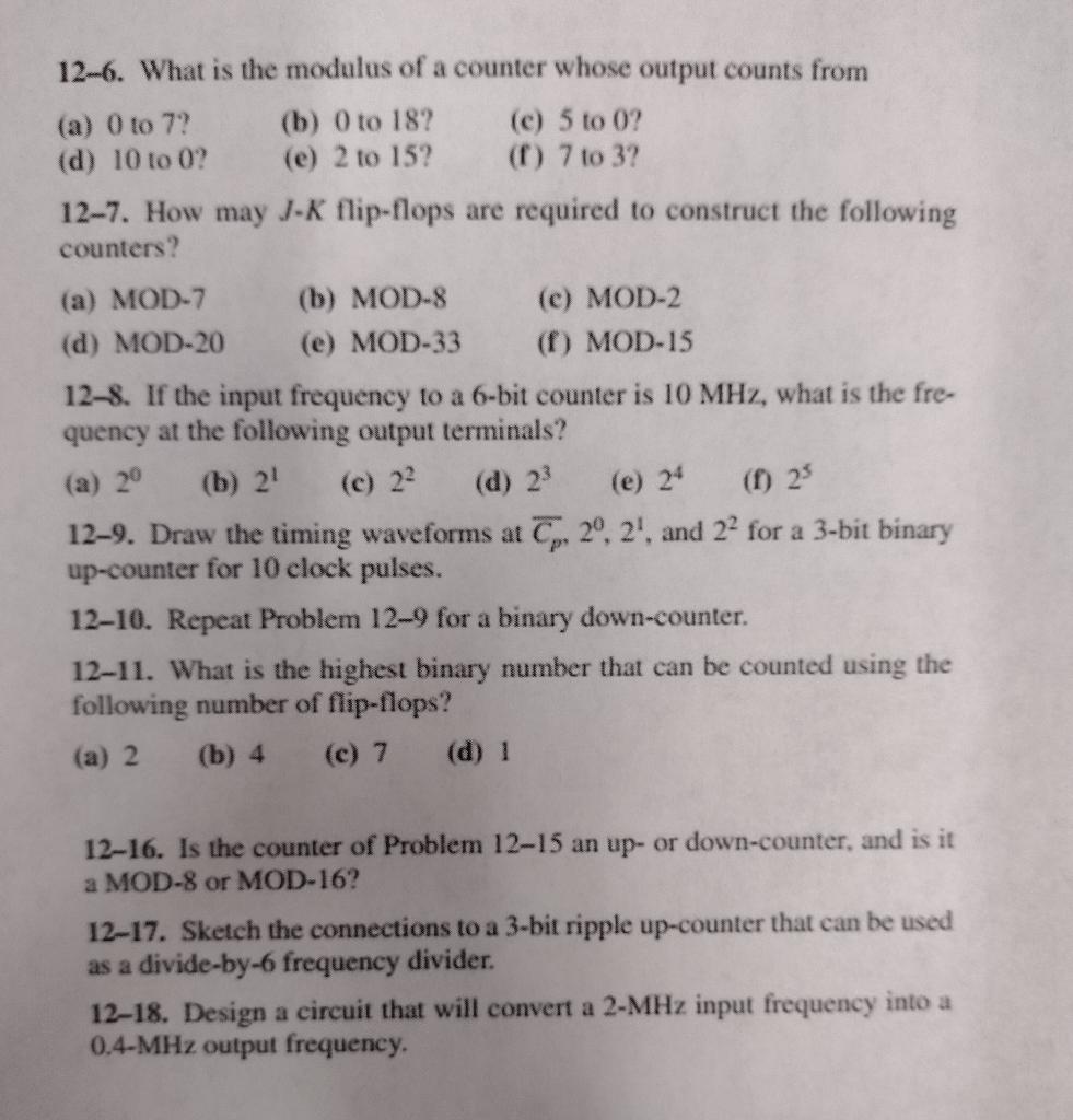 Solved 12-6. What is the modulus of a counter whose output | Chegg.com