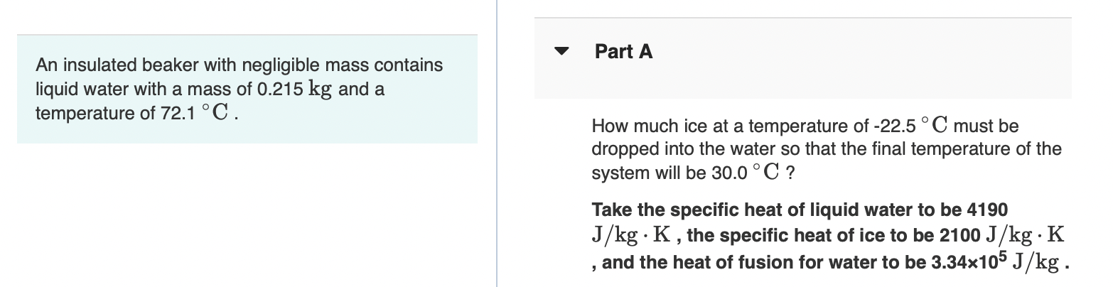 Solved Part A An insulated beaker with negligible mass | Chegg.com