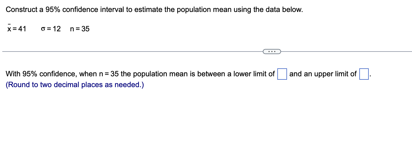 Solved Construct a 95% confidence interval to estimate the | Chegg.com