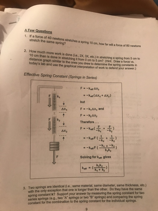 Solved A Few Questions 1. If a force of 40 newtons stretches | Chegg.com