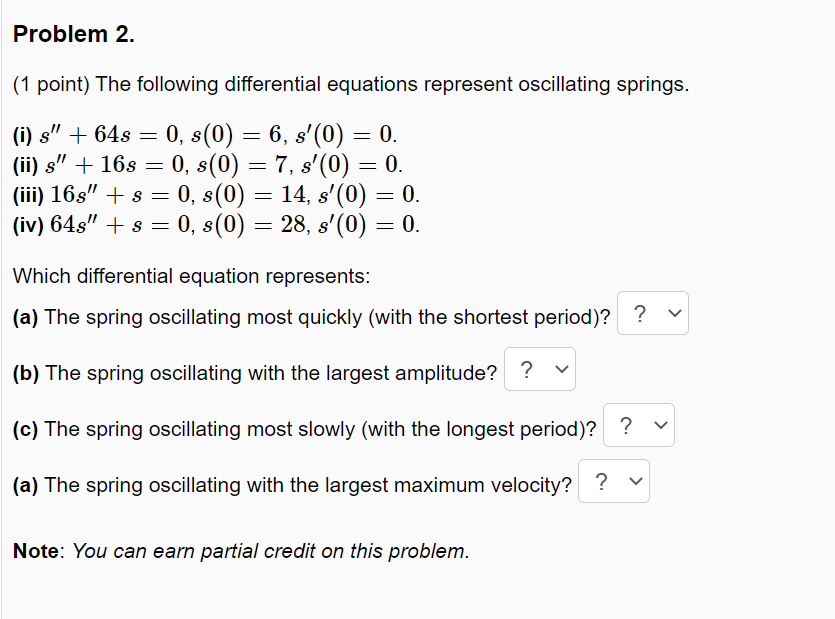 Solved Problem 2. (1 point) The following differential | Chegg.com