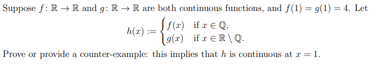Solved Suppose f: R + R and g: R + R are both continuous | Chegg.com