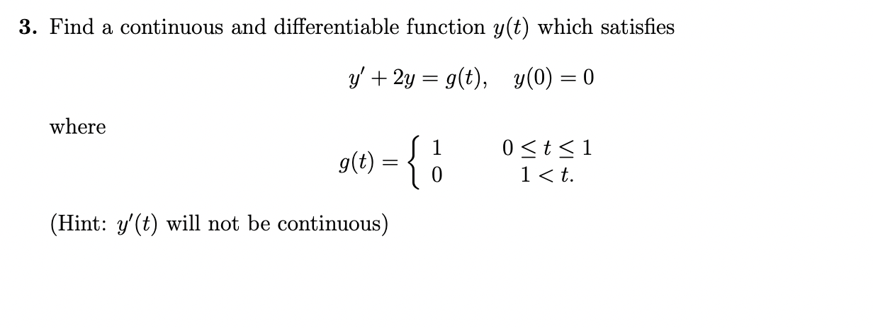 Solved Find a continuous and differentiable function y(t) | Chegg.com