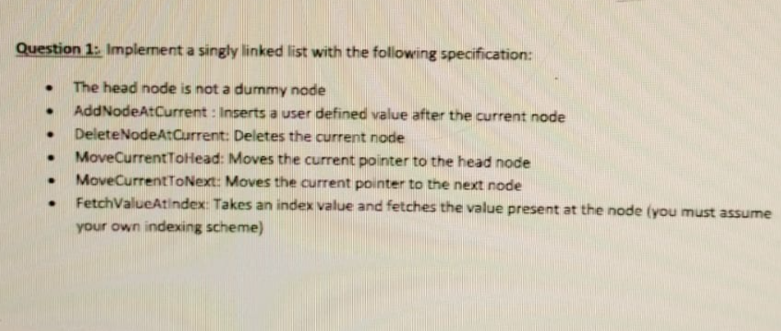 Solved Question 1 Implement A Singly Linked List With The 8097
