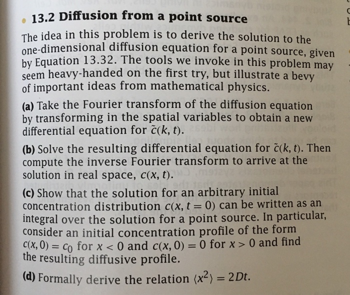 Solved 13.2 Diffusion from a point source The idea in this | Chegg.com