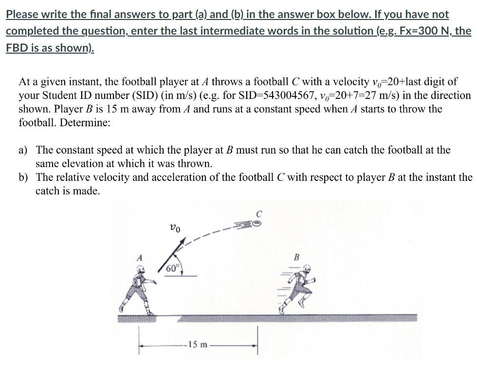 Solved Please write the final answers to part (a) and (b) in | Chegg.com