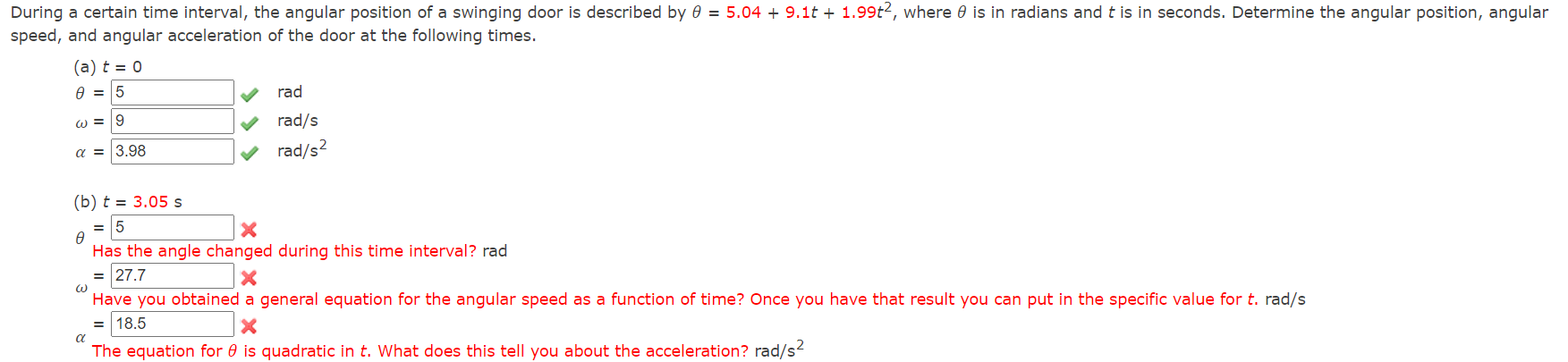 Solved During a certain time interval, the angular position | Chegg.com