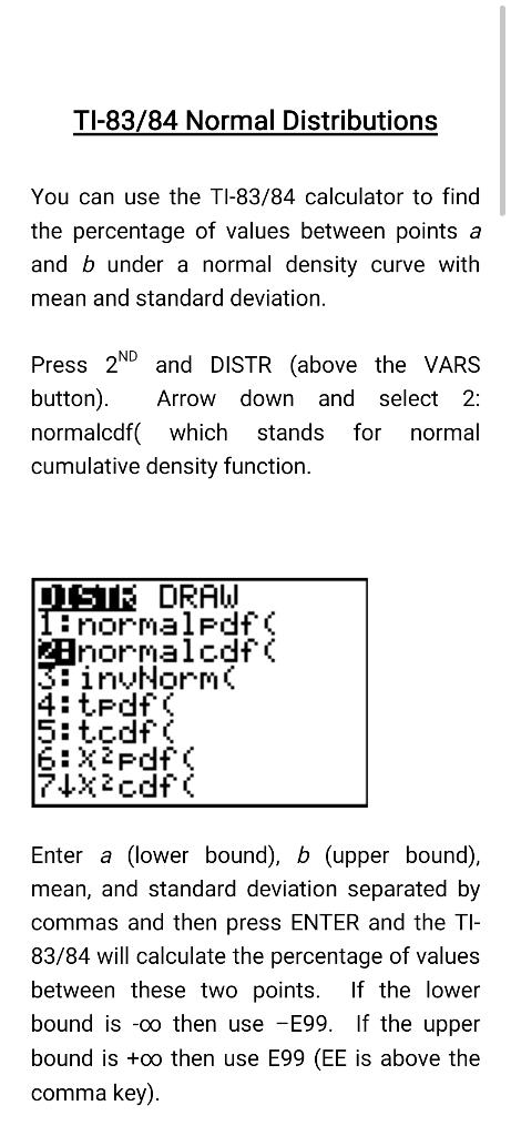 Solved TI-83/84 Normal Distributions You can use the | Chegg.com