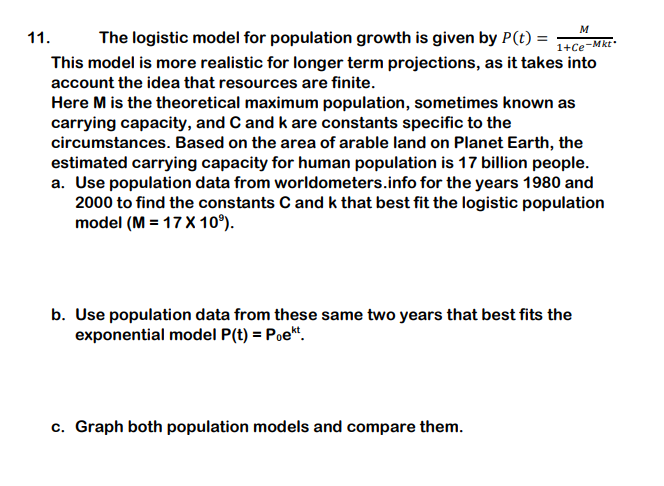 Solved 11. The logistic model for population growth is given | Chegg.com