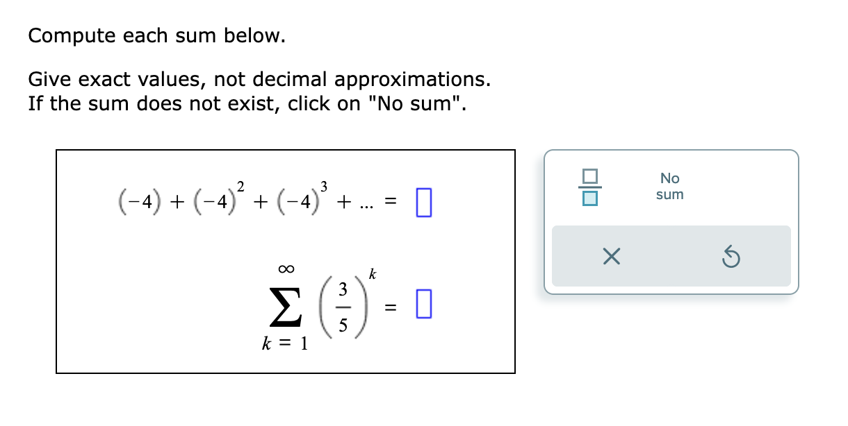 Solved Compute each sum below. Give exact values, not | Chegg.com