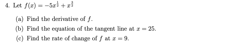 Solved 4. Let f(x) = -5x2 + x3 = (a) Find the derivative of | Chegg.com