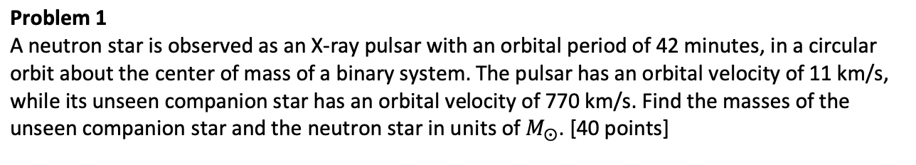 Solved Problem 1 A neutron star is observed as an X-ray | Chegg.com