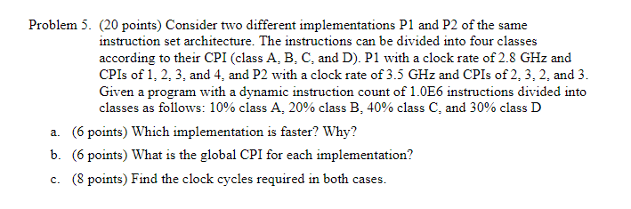 Problem 5. ( 20 points) Consider two different | Chegg.com
