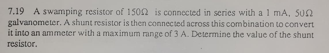 Solved 7.19 A swamping resistor of 15052 is connected in | Chegg.com