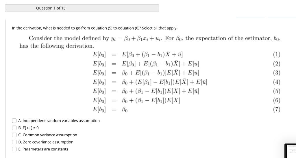 Solved Question 1 of 15 In the derivation, what is needed to | Chegg.com